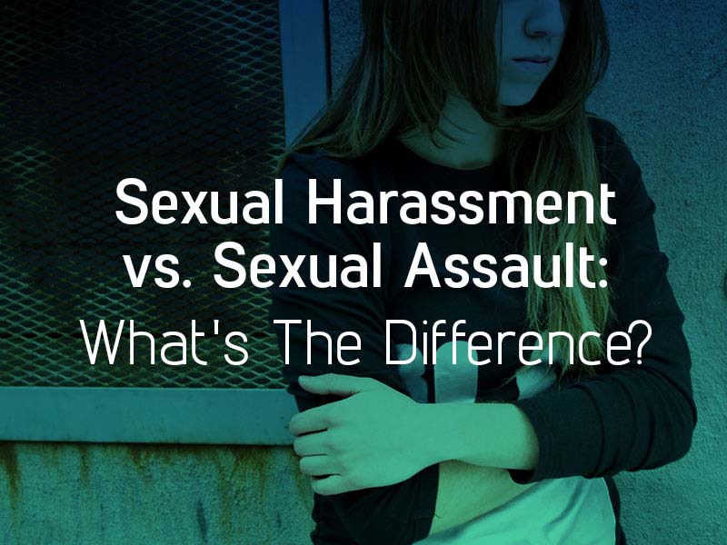 How Does Sexual Harassment Differ from Sexual Assault?